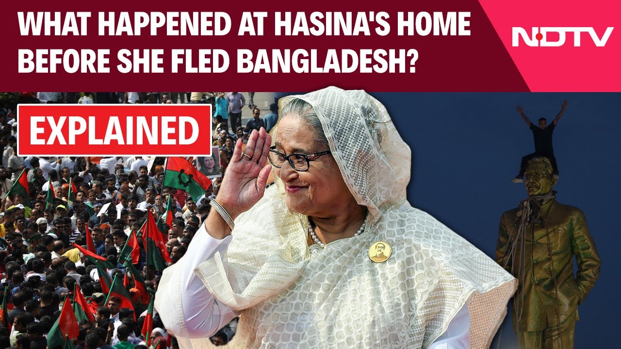 Bangladesh Protest | What Went Down At Sheikh Hasina's Home Before She ...