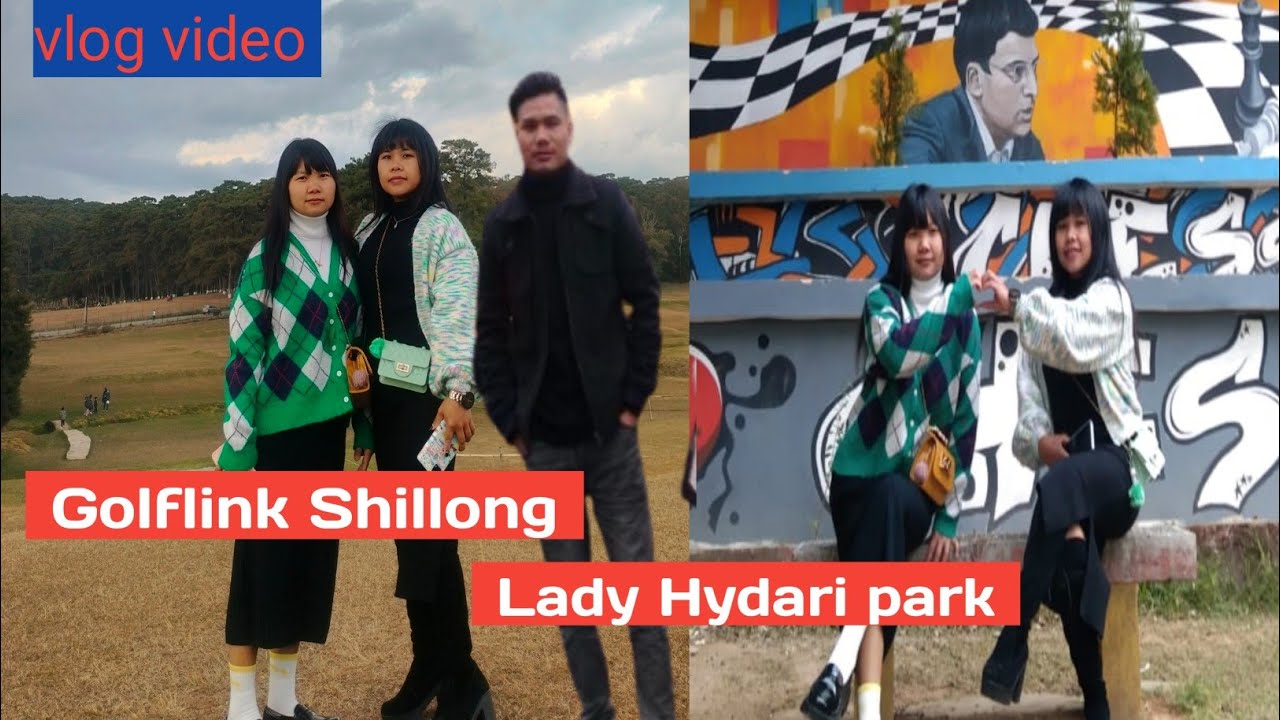 Lady Hydari park ll Golflink Shillong - YouTube