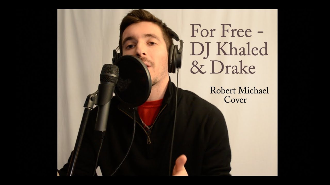 DJ Khaled feat. Drake "For Free" Cover - YouTube