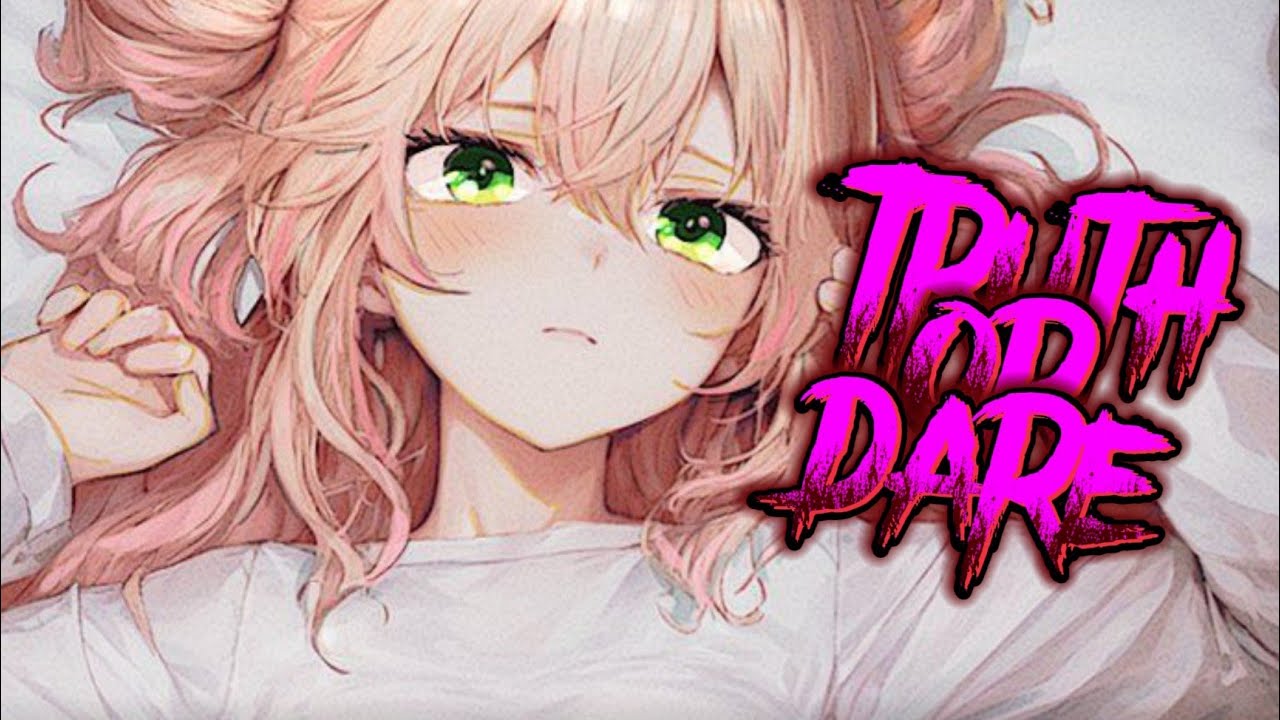nightcore - Truth or Dare 《 lyrics 》 - YouTube