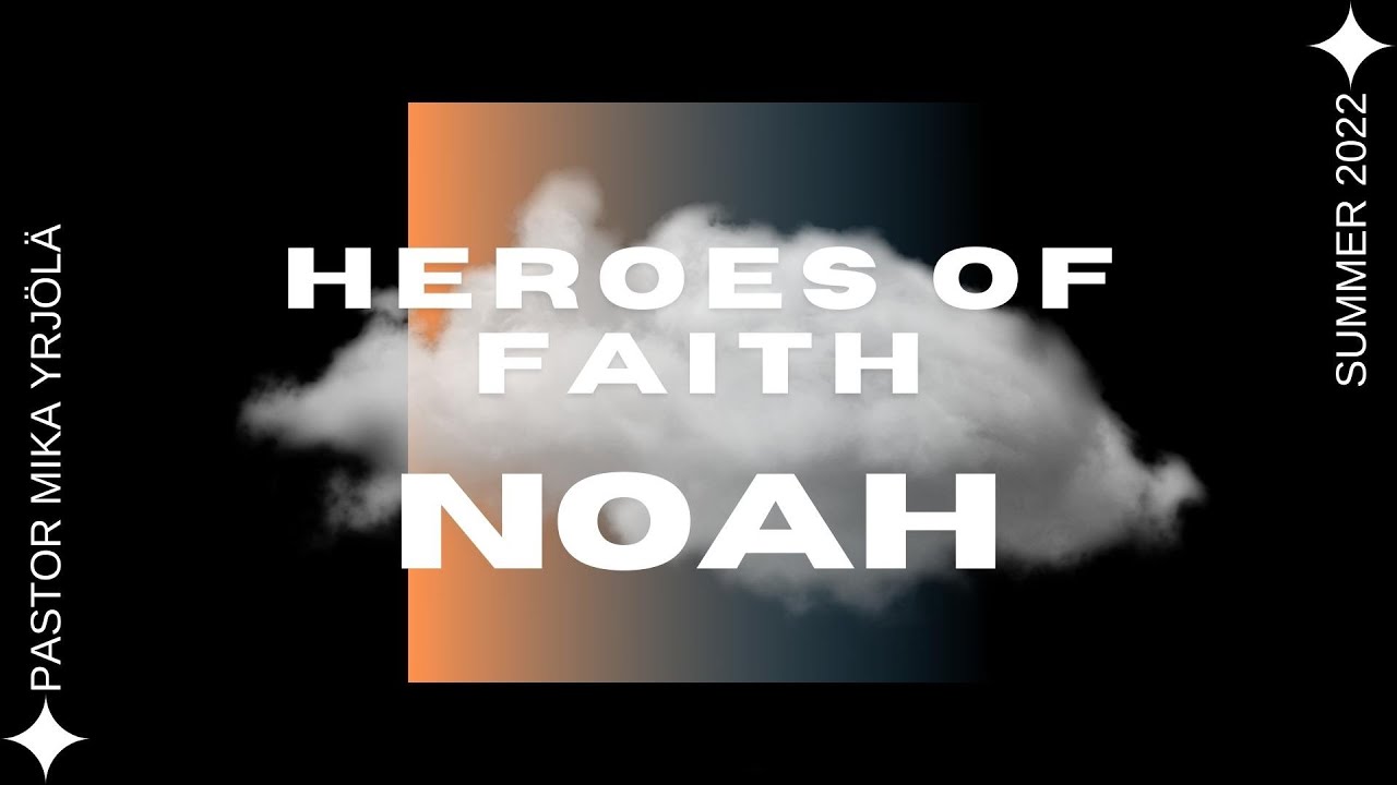 Heroes Of Faith: Noah - YouTube