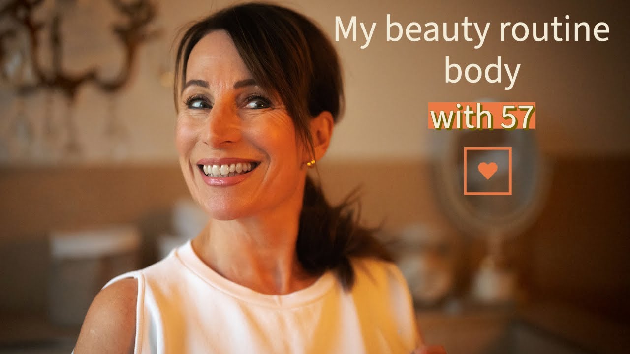 Meine BEAUTY ROUTINE BODY mit 57 Jahren 💟 - YouTube
