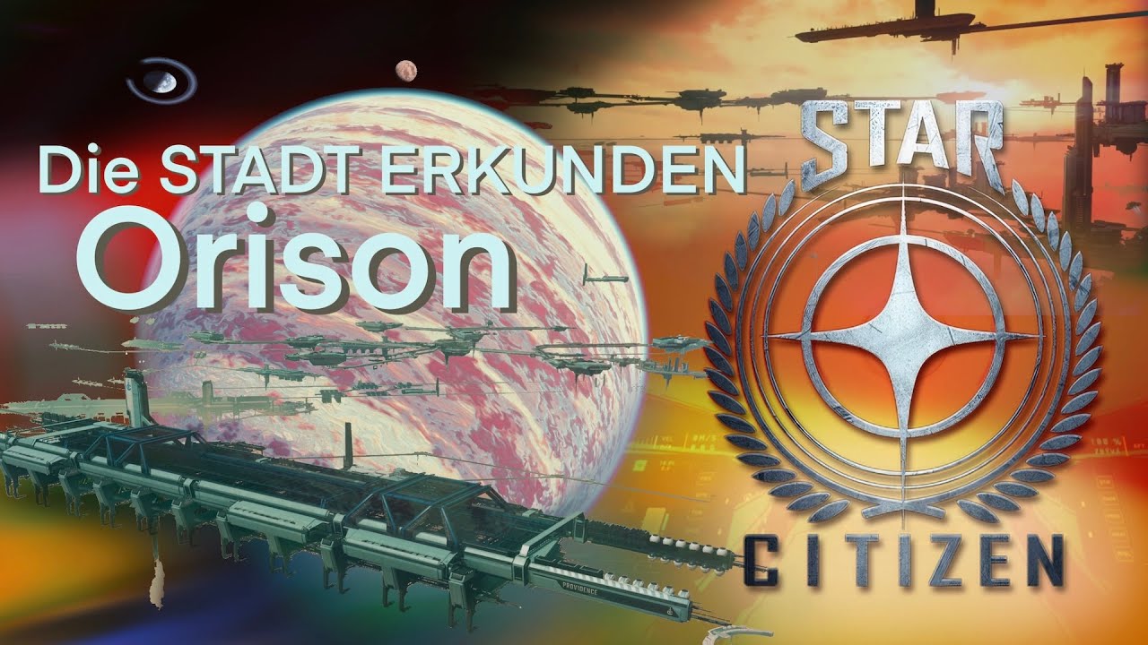 Star Citizen - Die Stadt erkunden Orison - Crusader planet - YouTube