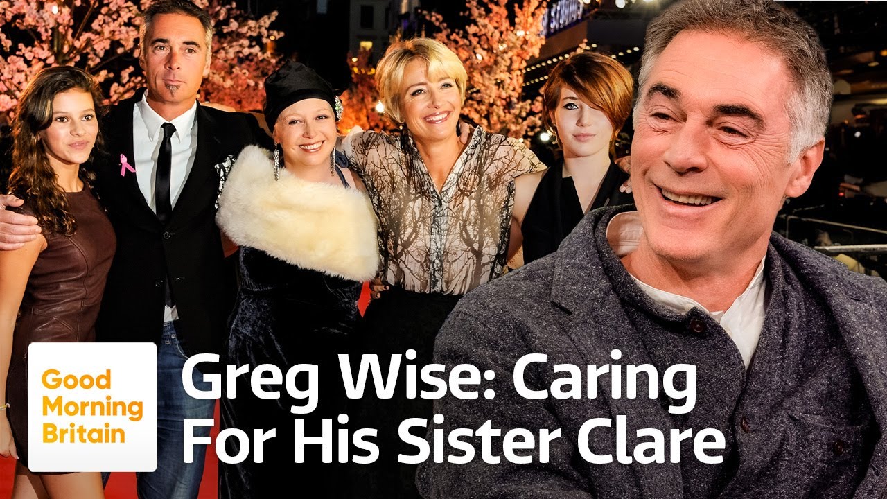 Greg Wise Opens Up About Being a Full-Time Carer for His Late Sister Clare - YouTube