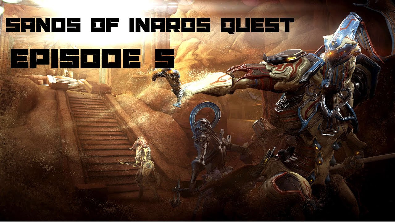 Sands of Inaros Quest Episode 5 - YouTube