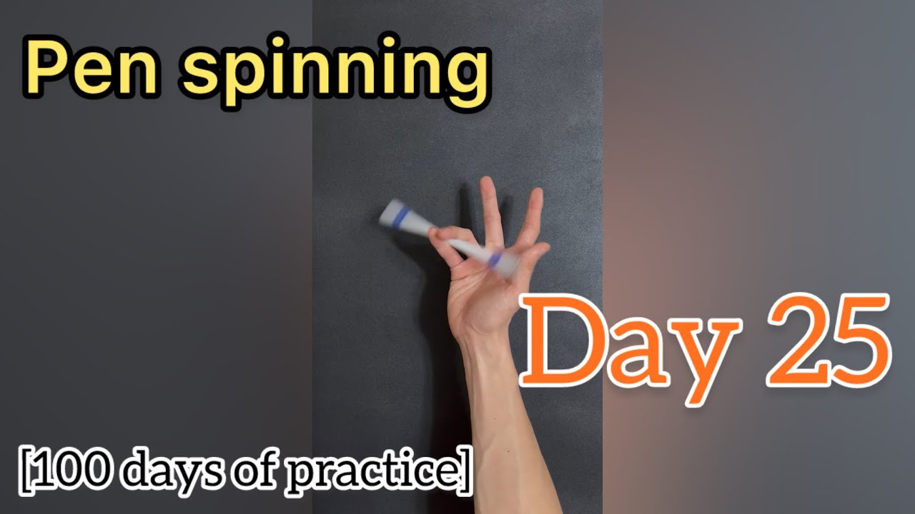 [100 days of practice] Pen spinning #Day25 - YouTube