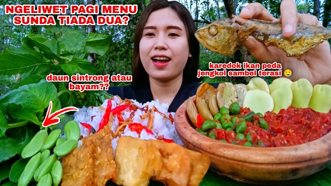 MAKAN MENU SUNDA NASI LIWET IKAN ASIN SAMBEL TERASI LALAPAN JENGKOL ...