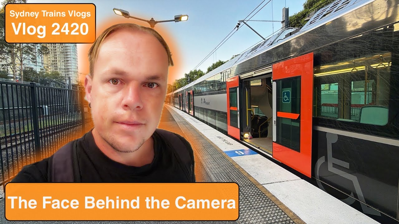 Sydney Trains Vlog 2420: The Face Behind The Camera - YouTube