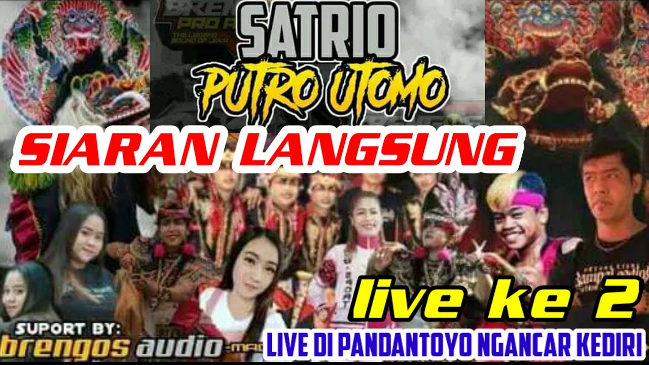 jaranan satrio putro utomo bag 2 live di pandantoyo ngancar Kediri ...