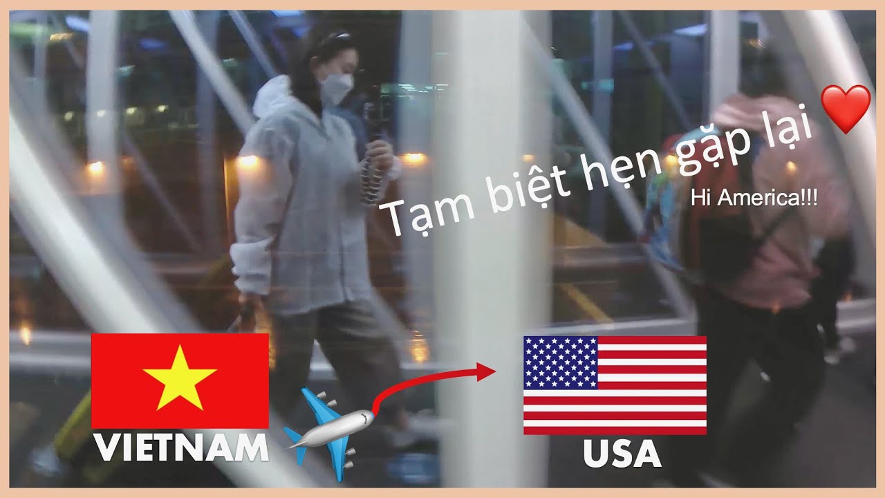 My First Time To USA Chuy n Bay T Vi t Nam n M C a M nh YouTube my-first-time-to-usa-chuy-n-bay-t-vi-t-nam-n-m-c-a-m-nh-youtube