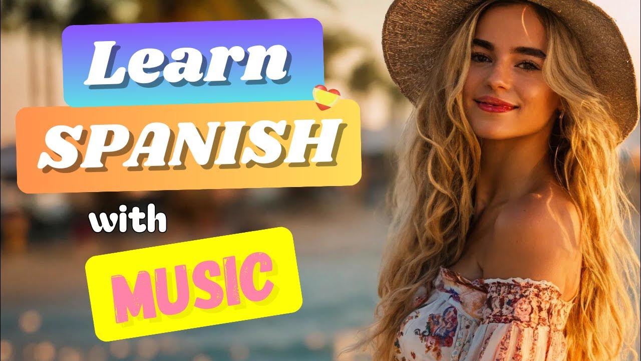 Learn Spanish with Music - El Mundo En Colores [Slow Version] (Level A1 ...