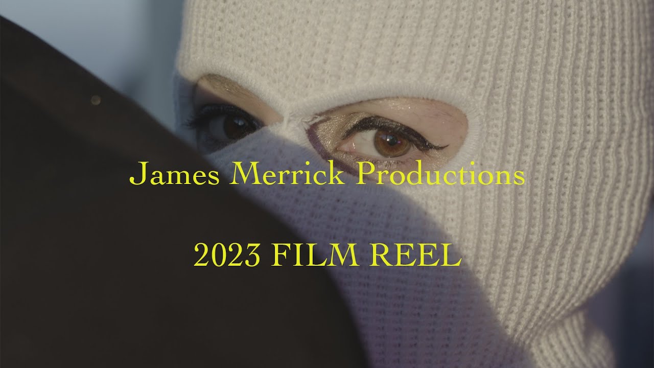 2023 REEL - James Merrick Productions - YouTube
