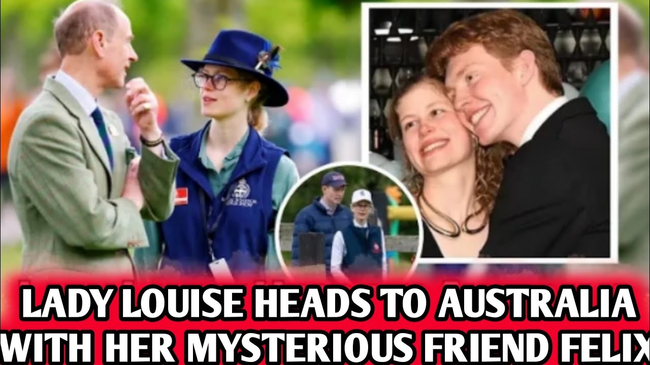 Romantic Getaway Lady Louise Windsor Heads to Australia with Her ...