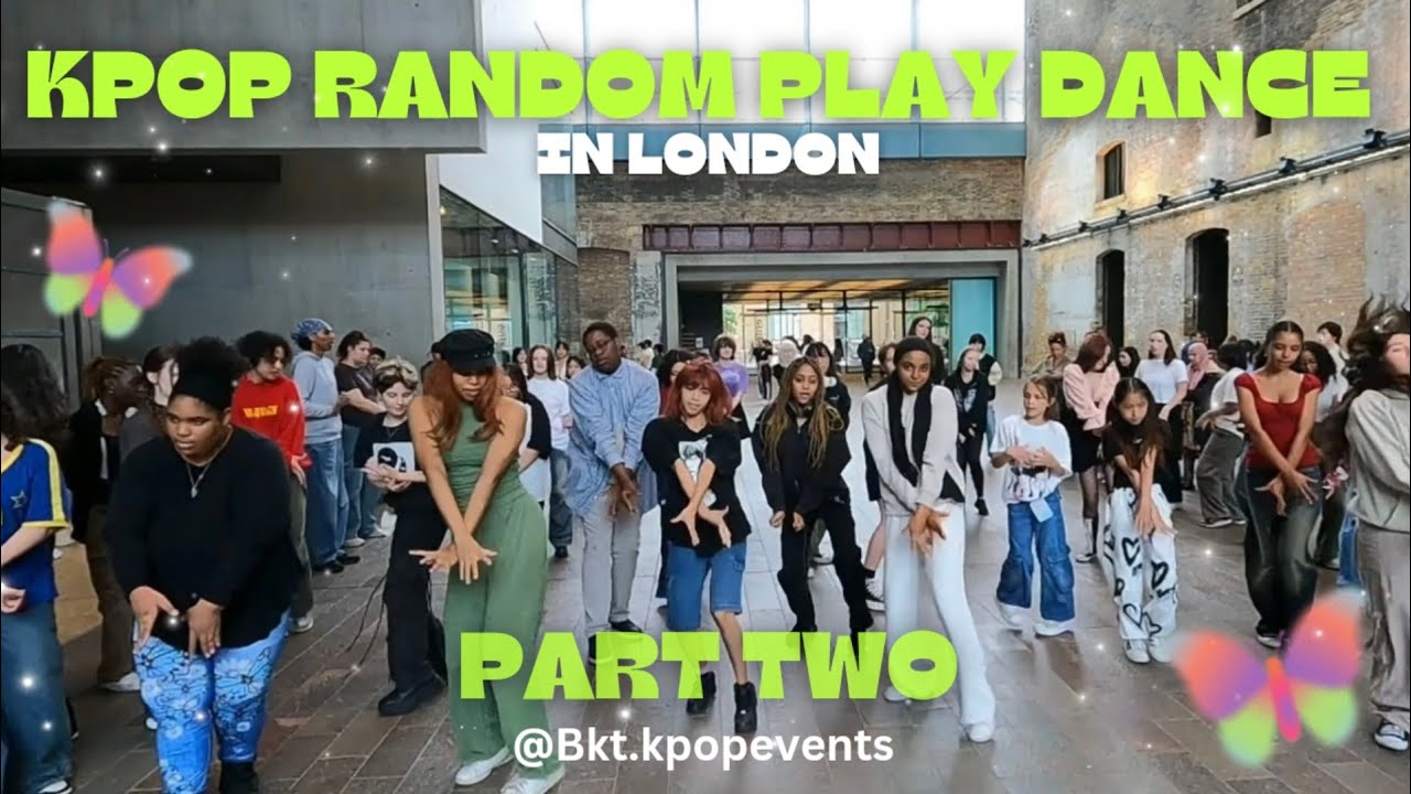{KPOP IN PUBLIC - LONDON} KPOPRANDOM PLAY DANCE PART 2 - YouTube