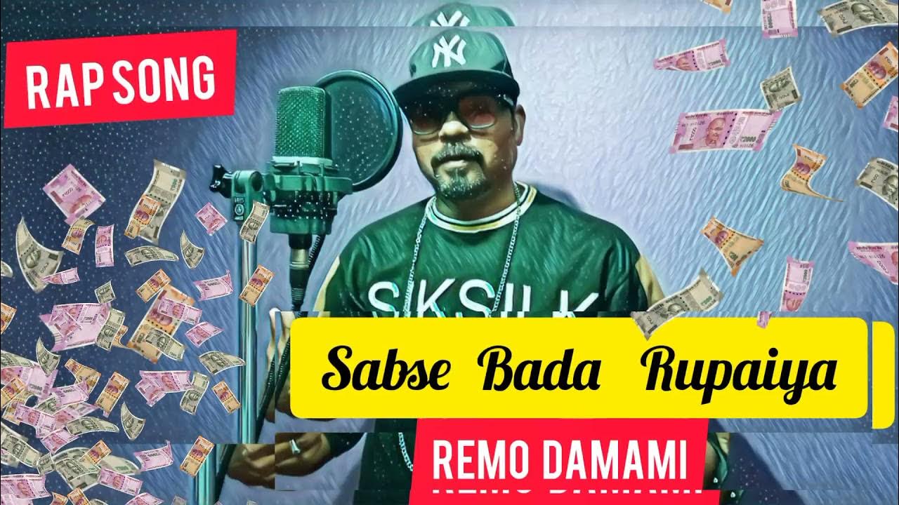 Sabse Bada Rupaiya Money Song | Remmo Damami | Cover | Rap Song 2021| Prod.by Vino Ramaldo - YouTube