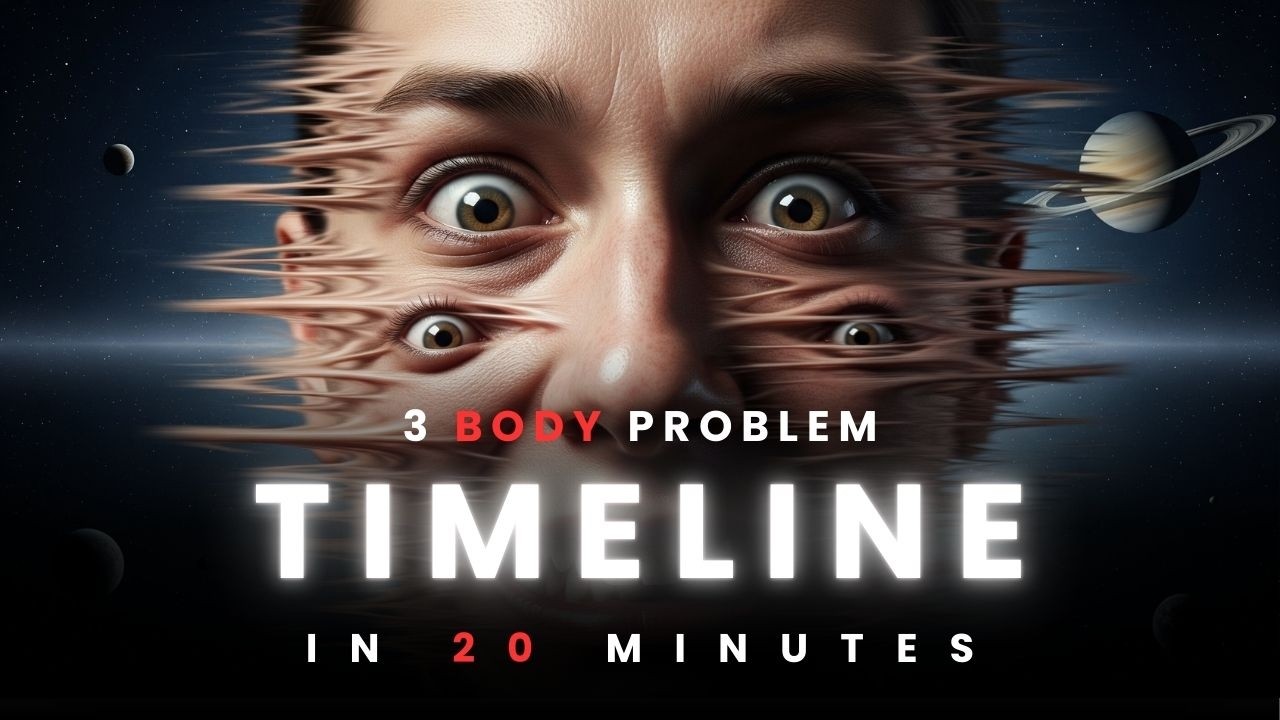 Ep: 1 Three-Body Problem | Timeline Explained in 20 Minutes - YouTube