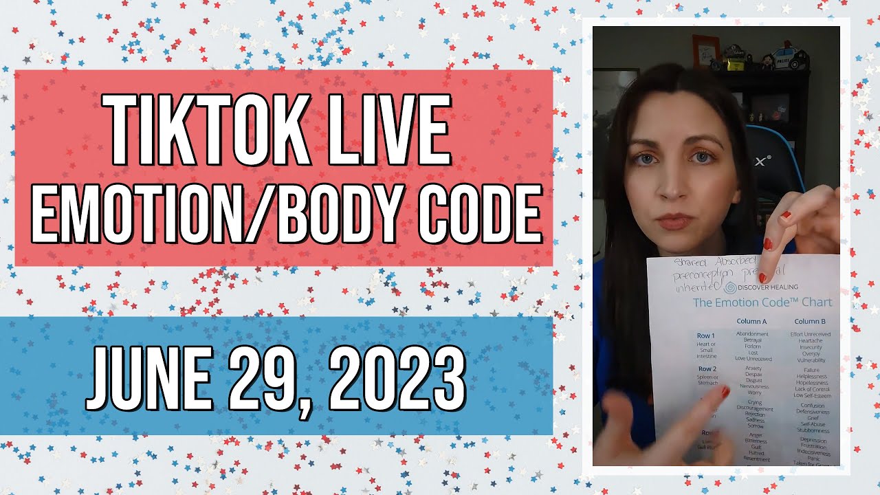 Let's Heal Together! | Emotion Code & Body Code With Affirmation Cards TikTok Live 06.29.23 ...