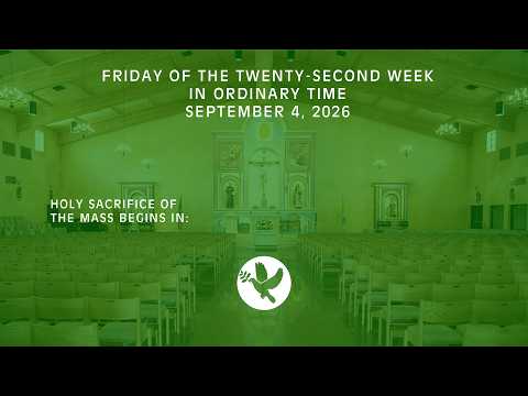 Friday of the Twenty-Second Week in Ordinary Time