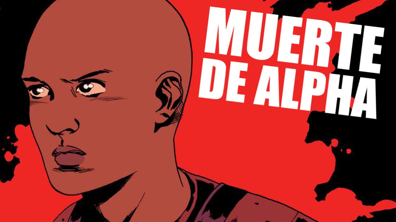 The Walking Dead - Muerte de Alpha (Cómic en español) - YouTube