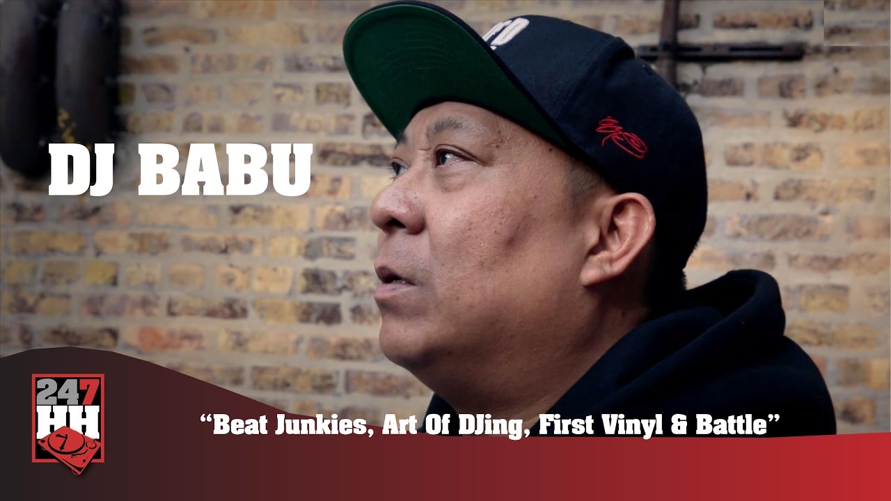 DJ Babu - Beat Junkies, Art Of DJing, First Vinyl & Battle (247HH ...