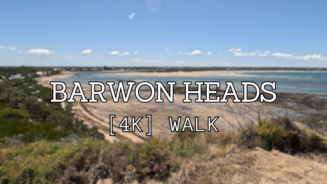 The Complete Barwon Heads Tour || [4K] Ambient Walk [1 Hour] - YouTube