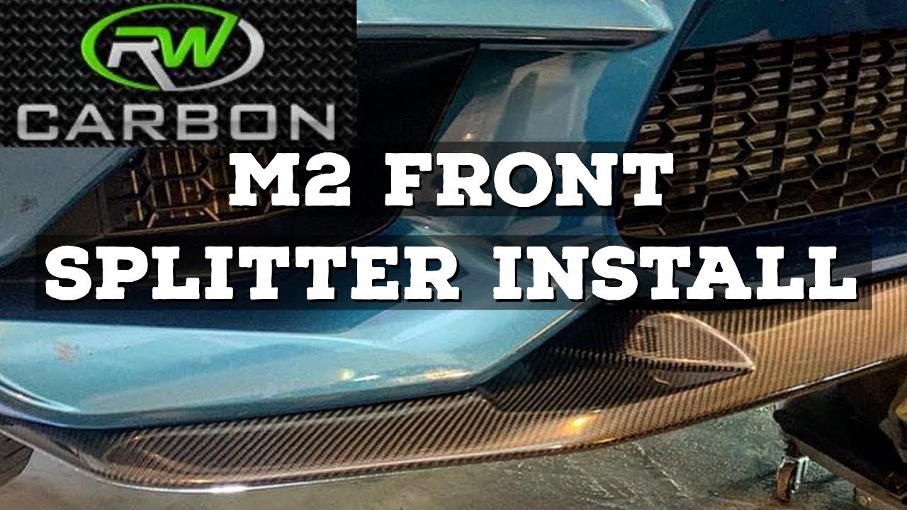 M2 CARBON FIBER FRONT SPLITTER INSTALL: RW CARBON - YouTube