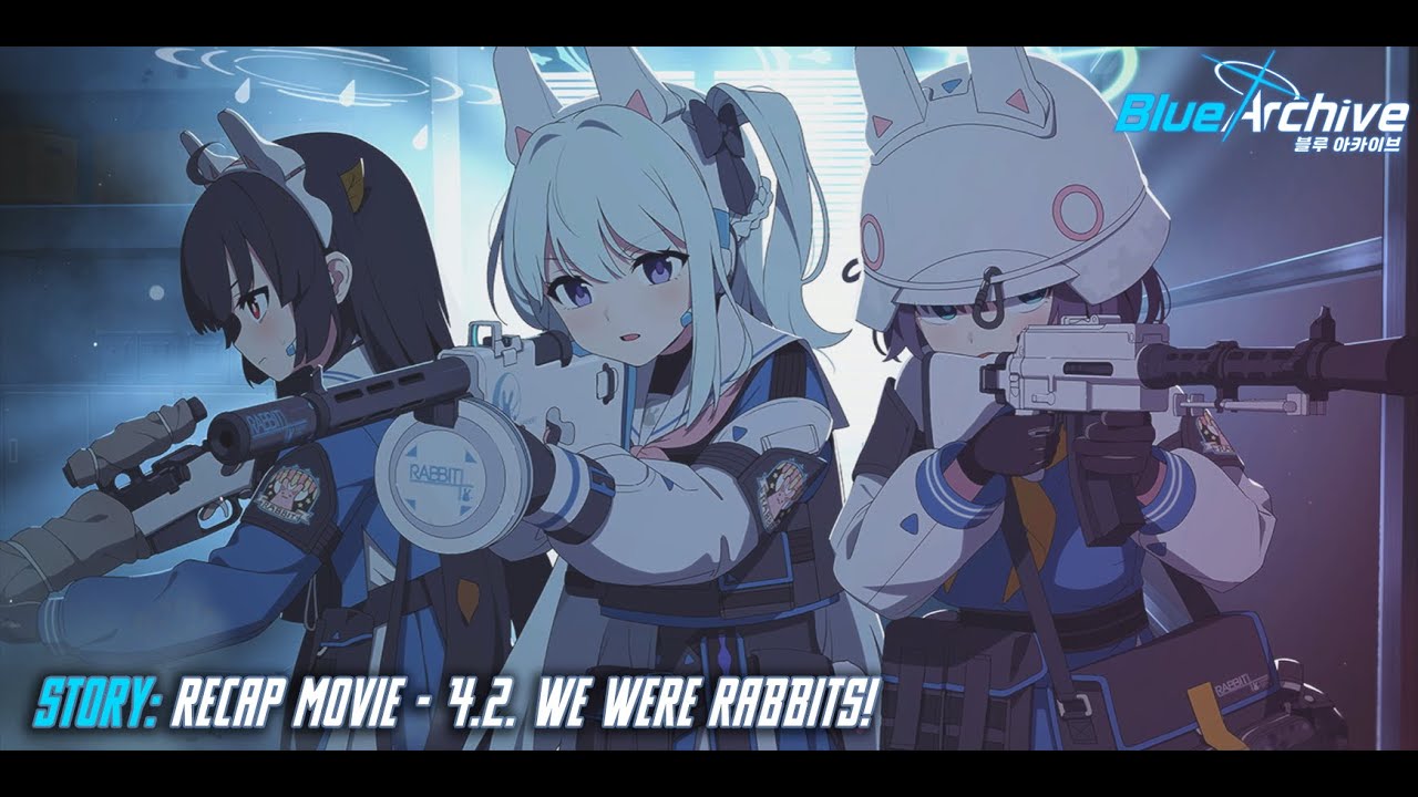 Blue Archive - Story Recap Movie - Volume 4 Chapter 2: We Were RABBITS ...
