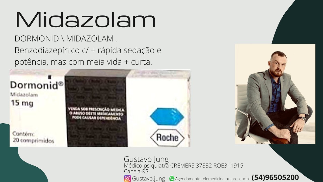 DORMONID \ MIDAZOLAM . Benzodiazepínico c/ + rápida sedação e potência ...