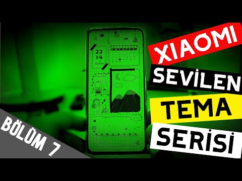Xiaomi Sevilen Temalar Bölüm 7 Series - En iyi Miui Temaları