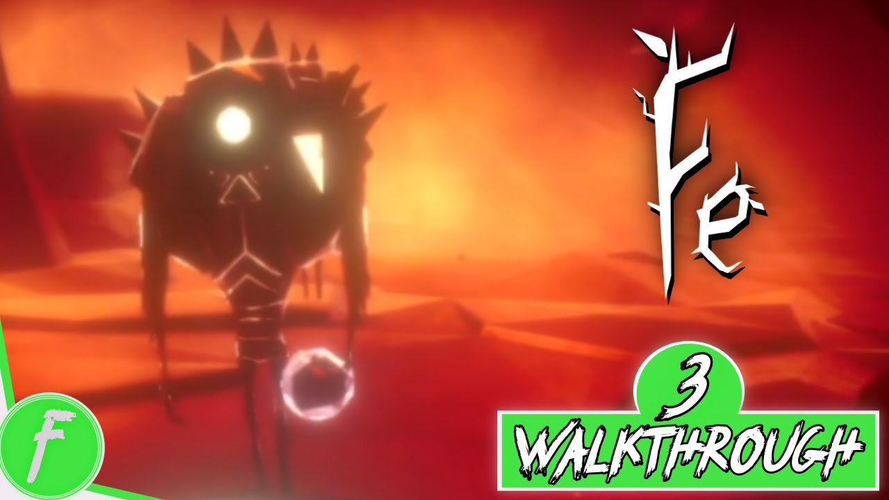Fe FULL WALKTHROUGH Gameplay HD (PC) | NO COMMENTARY | PART 3 - YouTube