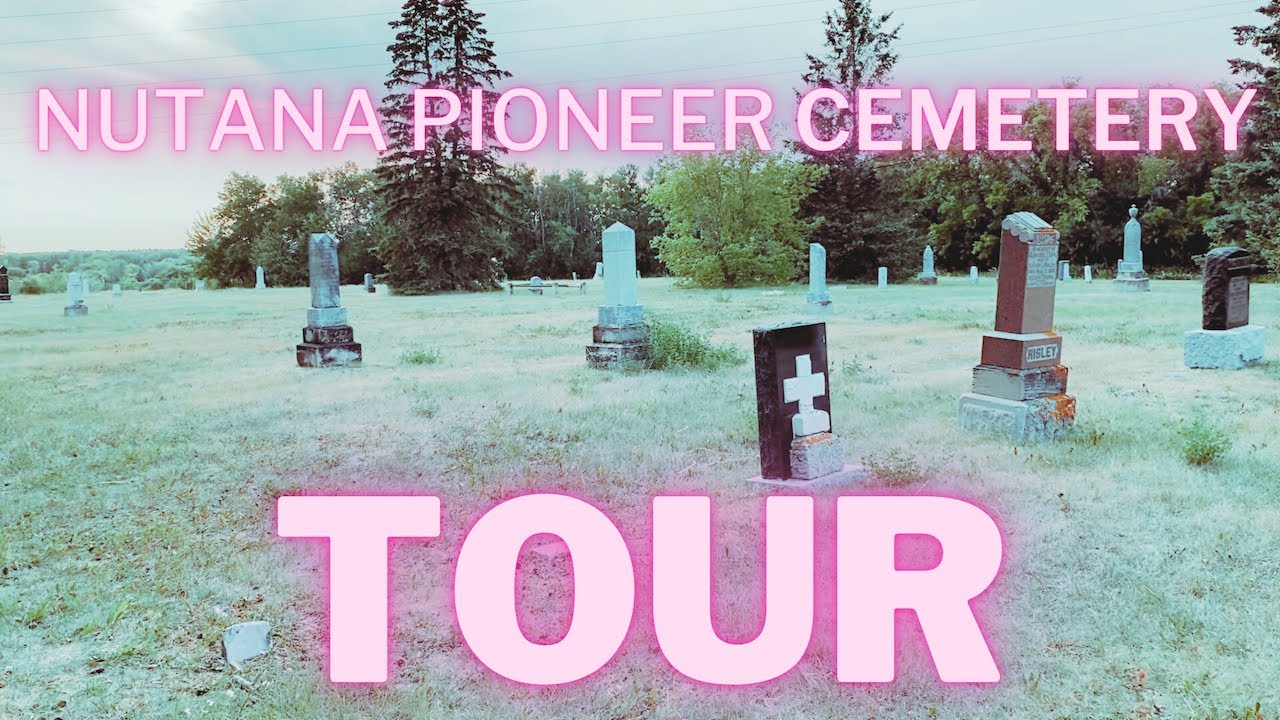 Nutana Cemetery Tour | Peaceful Pioneer Cemetery | Saskatchewan, Canada ...