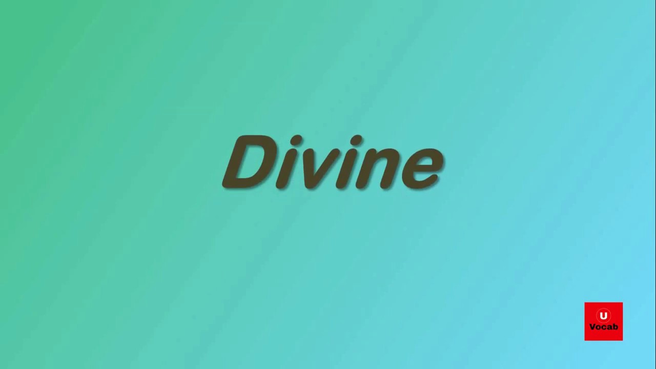 Divine meaning and How to Pronounce | U Vocab - YouTube