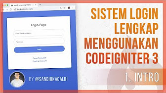 MEMBUAT SISTEM LOGIN LENGKAP MENGGUNAKAN CODEIGNITER - YouTube