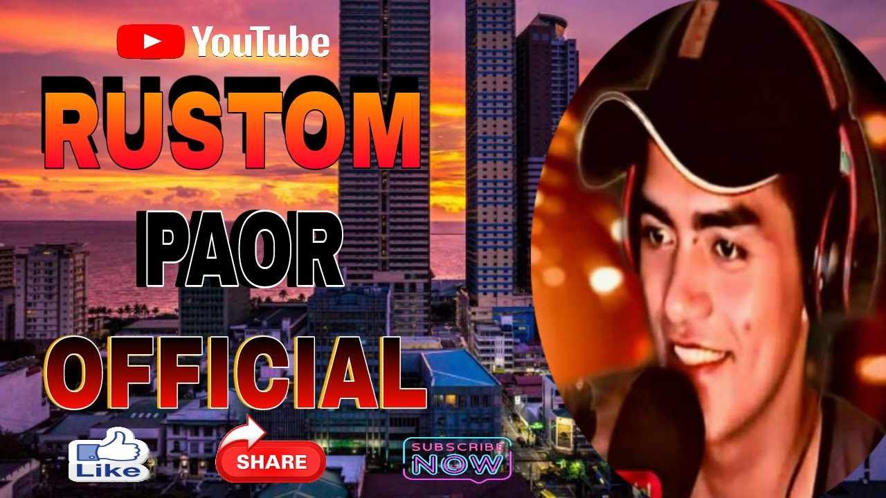 MUSIC REMIX SONG @DJ RUSTM PAOR OFFICIAL - YouTube