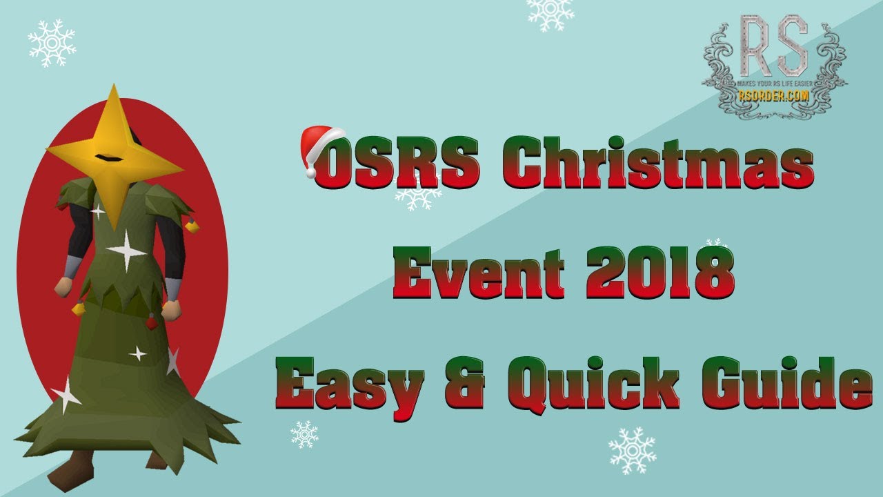 OSRS Christmas Event 2018 Guide (Easy & Quick) - YouTube