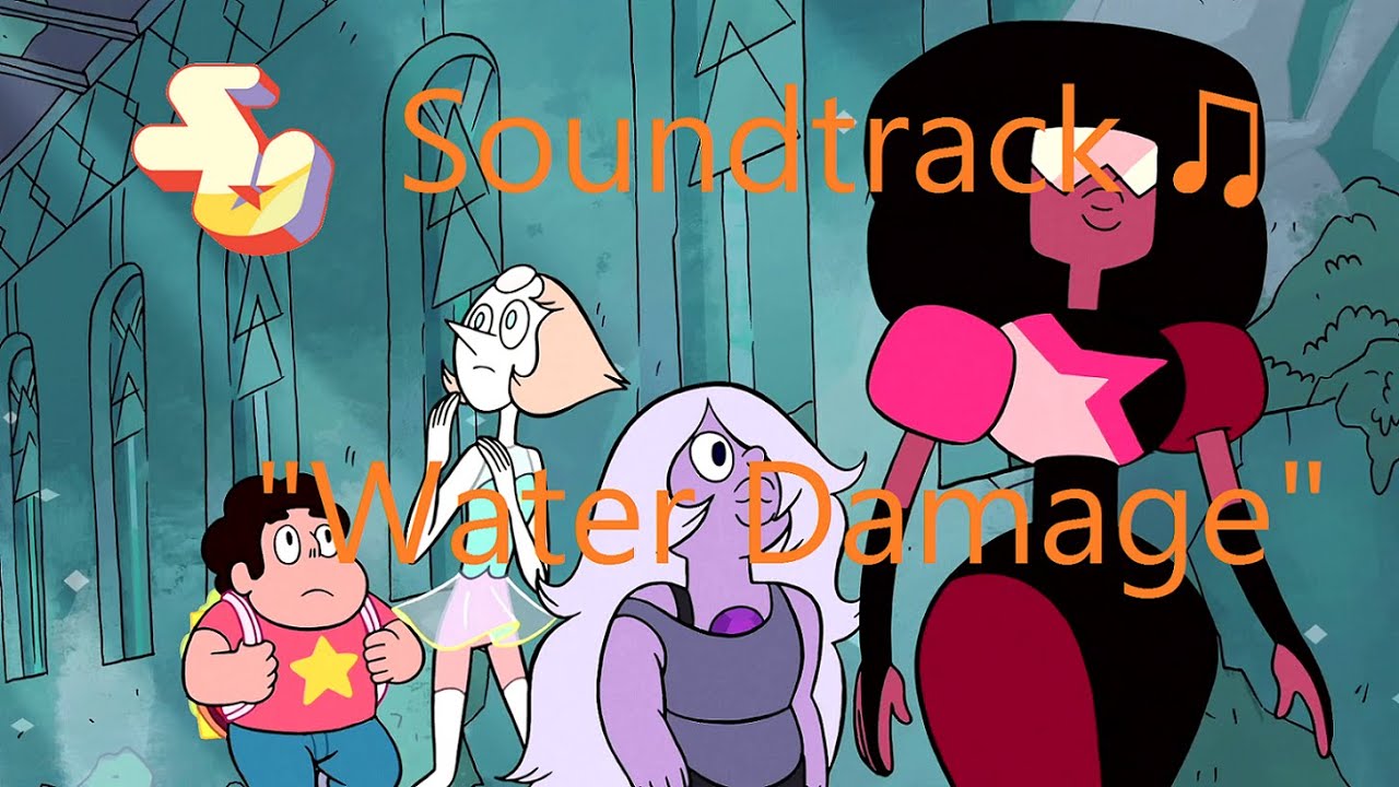Steven Universe Soundtrack ♫ - Water Damage - YouTube