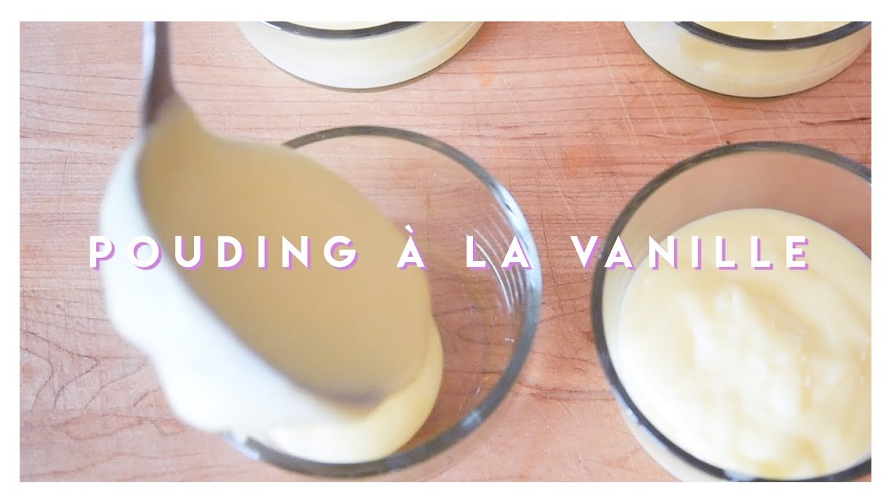 Pouding à la vanille - YouTube