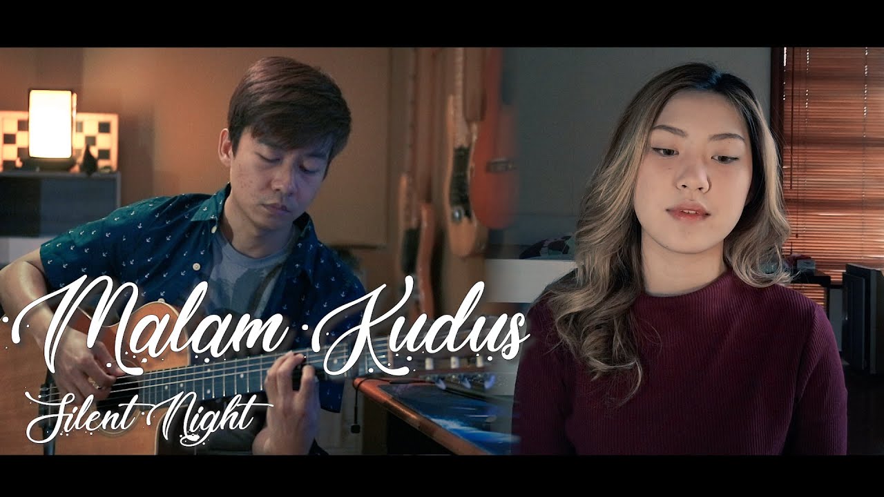 Malam Kudus - KJ 92 (Silent Night) | by NY7 (Nadia & Yoseph) - YouTube