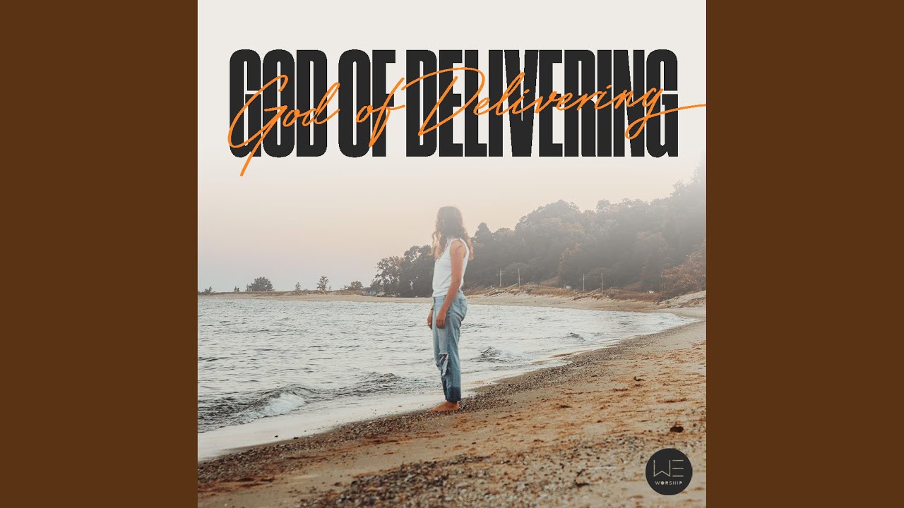 God of Delivering (feat. Jordan Koller & Hannah Lampe) - YouTube