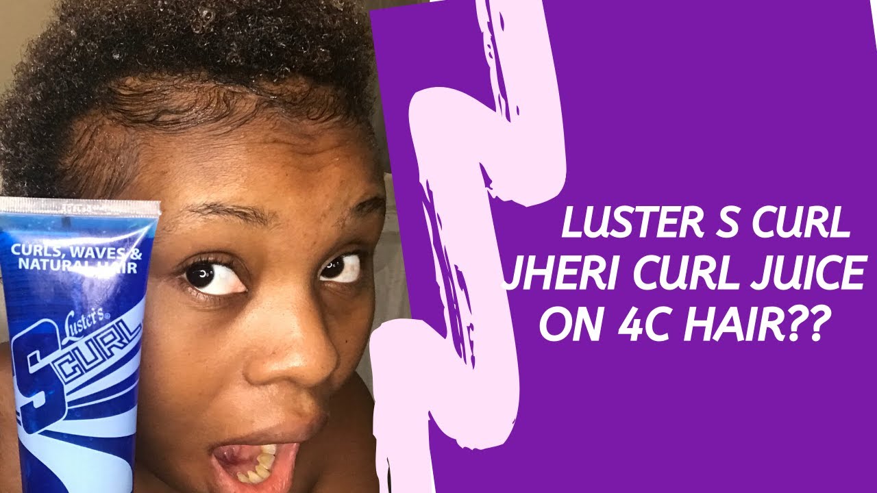 LUSTER S CURL ON 4C HAIR | JHERI CURL JUICE?! - YouTube