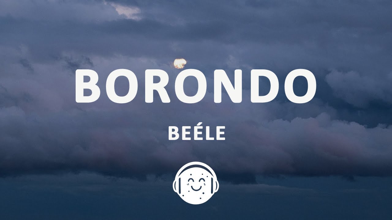 Beéle - borondo (Letra/Lyrics) - YouTube