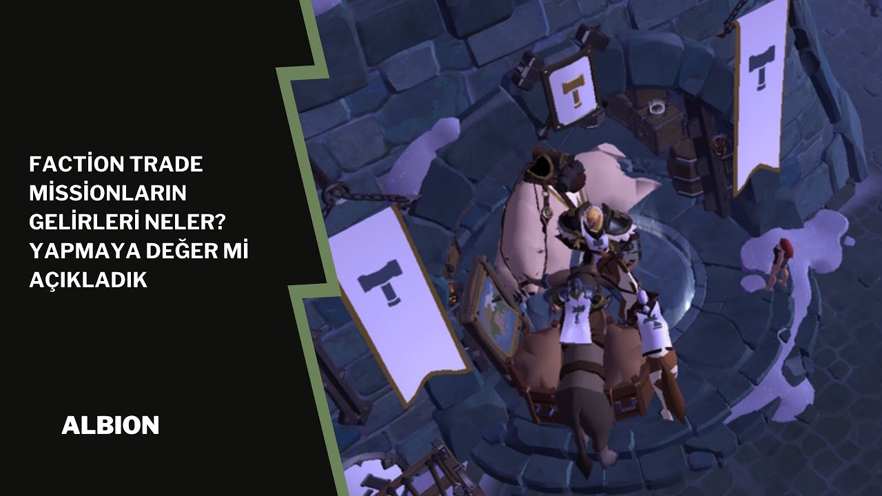 Albion Online Faction Trade Missionslar Nasıl Yapılır ? Riskleri ve ...