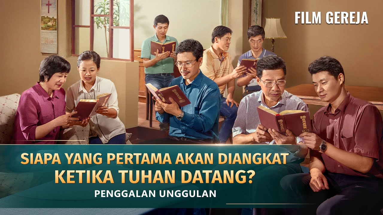Film Rohani | Siapa Yang Pertama Akan Diangkat Ketika Tuhan Datang ...
