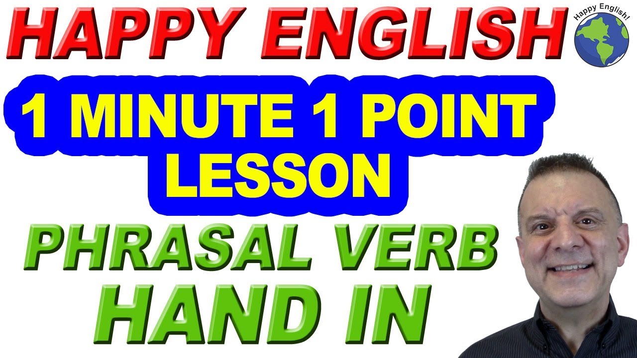 Phrasal Verb HAND IN - 1 Minute, 1 Point English Lesson - YouTube