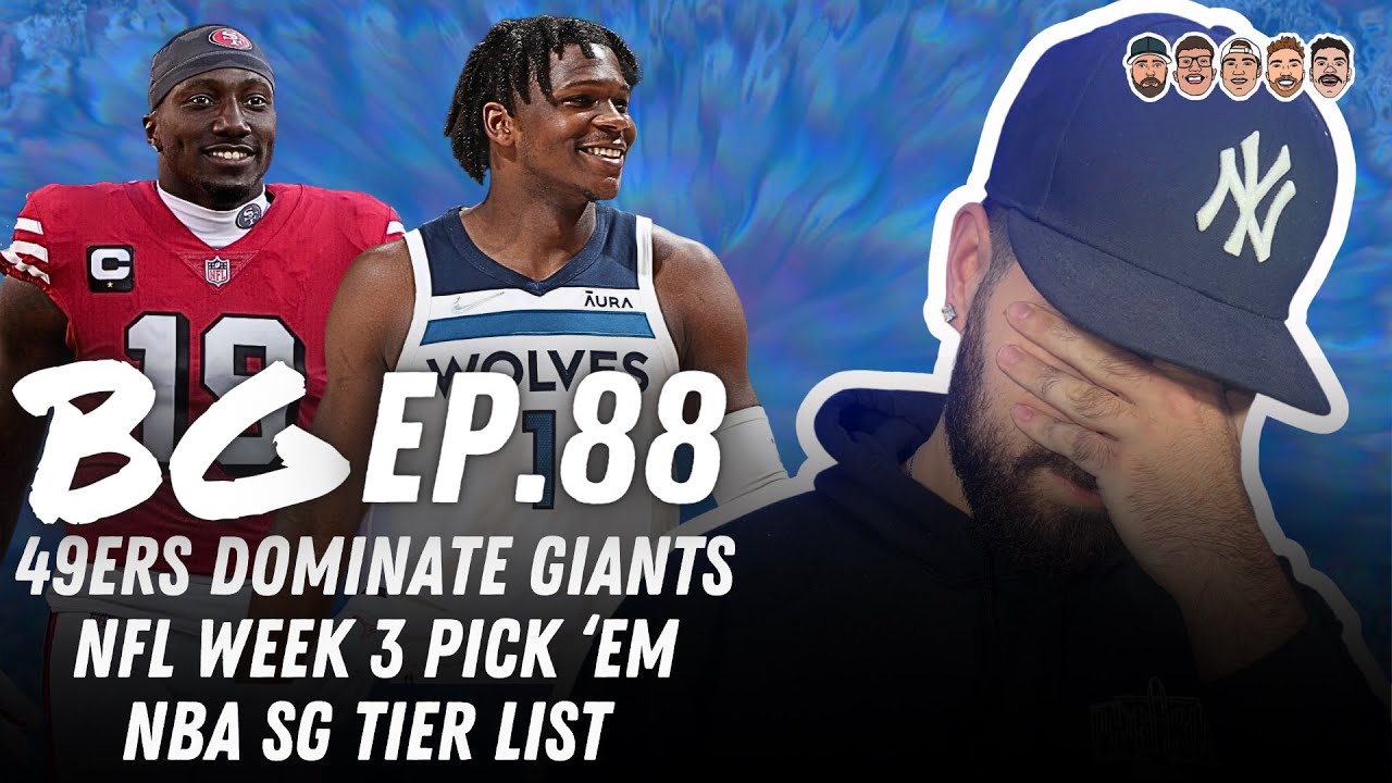 49ers DOMINATE Giants NFL Week 3 Pick EM NBA SG Tier List BallGame 49ers-dominate-giants-nfl-week-3-pick-em-nba-sg-tier-list-ballgame