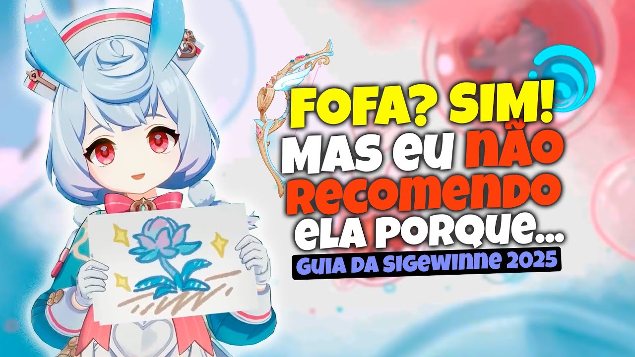 CURA Muito e Também BUFFA! Mas... O Que Limita Ela? | Guia da Sigewinne 2025 | Genshin Impact ...