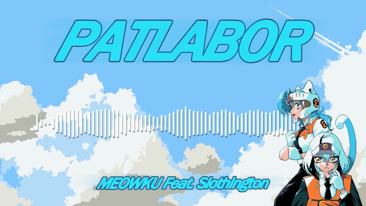 Sono Mama No Kimi De Ite (Patlabor TV Theme) Cover - Meowku Ft ...