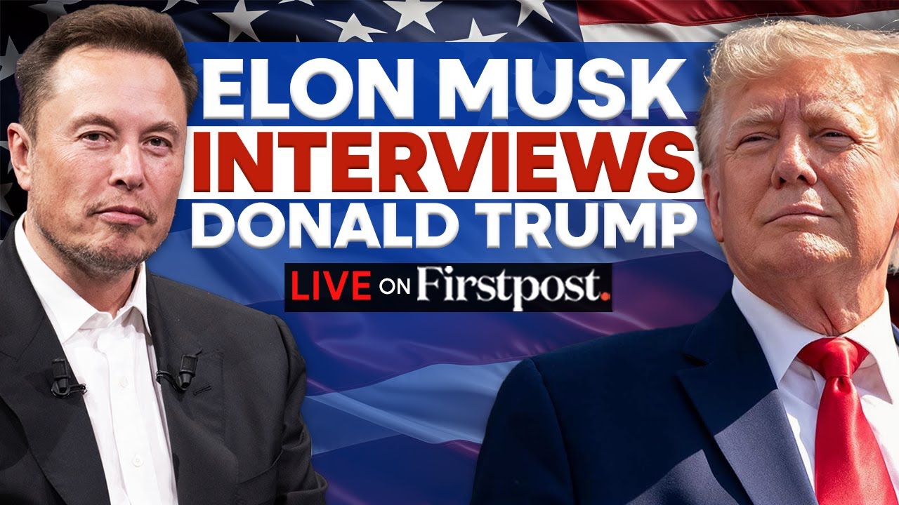 Trump-Musk Interview LIVE: Elon Musk Interviews Donald Trump, Faces ...