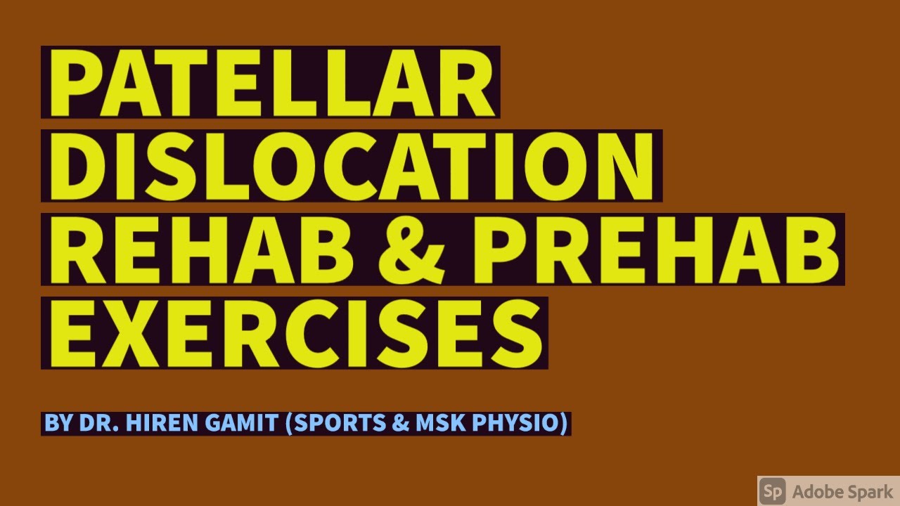 patella dislocation | rehab | prehab | exercises - YouTube