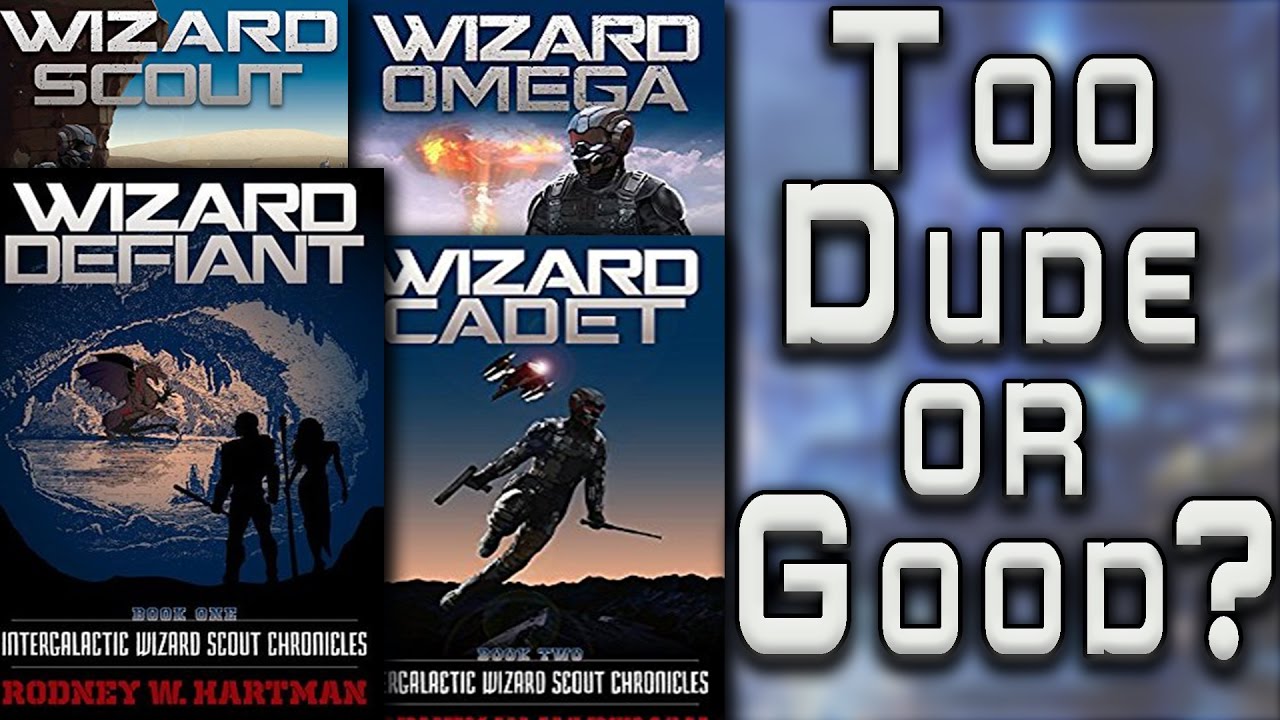 Rodney W. Hartman - Intergallactic Wizard Scout Chronicles | Too Dude ...
